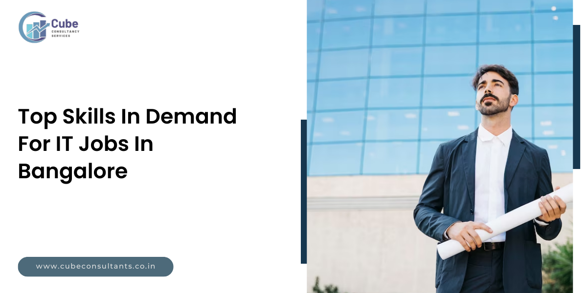 Top Skills in Demand for IT Jobs in Bangalore [2025]